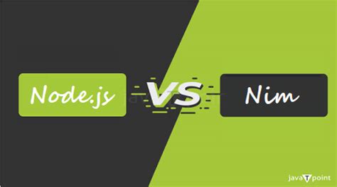 Difference Between Node Js And Nim Tpoint Tech