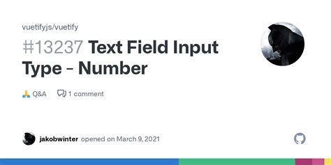 Text Field Input Type Number · Vuetifyjs Vuetify · Discussion 13237