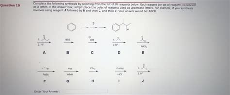 solved question 10 complete the following synthesis by