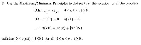 solved 3 use the maximum minimum principles to deduce that