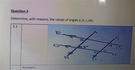 Solved Question 3 Determine With Reasons The Values Of Angles A B