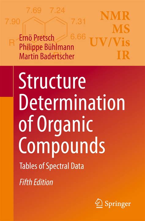 Structure Determination Of Organic Compounds Tables Of Spectral Data