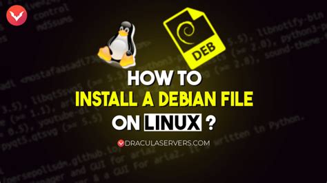 How To Install A Debian File In Linux Dracula Servers Tutorials