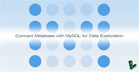 Connect Metabase With Mysql For Data Exploration Linode Docs