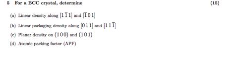 Solved 15 For A Bcc Crystal Determine A Linear Density Solved 15 For A Bcc Crystal Determine A Linear Density