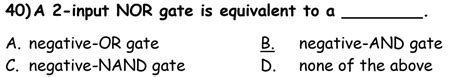 A Input NOR Gate Is Equivalent To A A StudyX