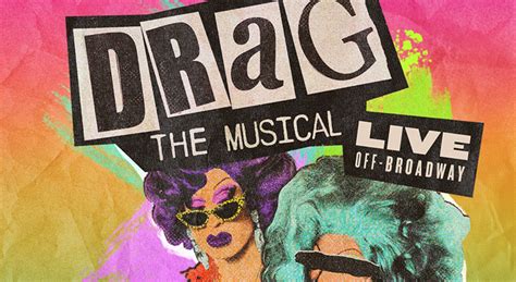 ‘drag The Musical Sets New York Premiere With Joey Mcintyre Starring Alongside ‘drag Race