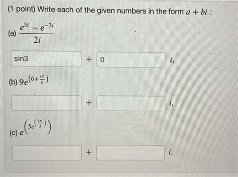Solved 1 Point Write Each Of The Given Numbers In The