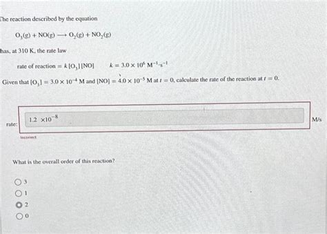 Solved The Reaction Described By The Equation O3