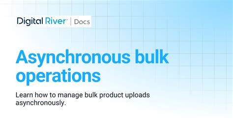 Asynchronous Bulk Operations Commerce Api