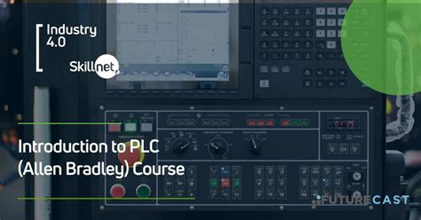Introduction To PLC Allen Bradley Course Industry Skillnet