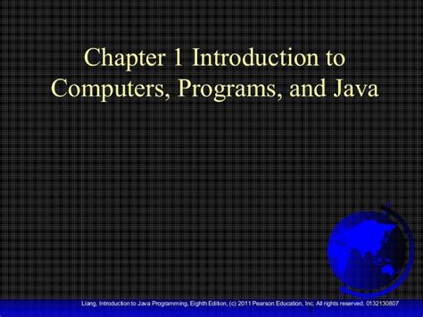 Java™ Oop Chapter 1 Introduction To Computers Programs And Ja