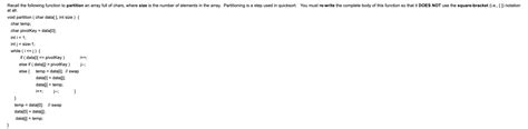 Solved Recall The Following Function To Partition An Array Chegg