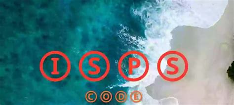 Isps Code And Requirements