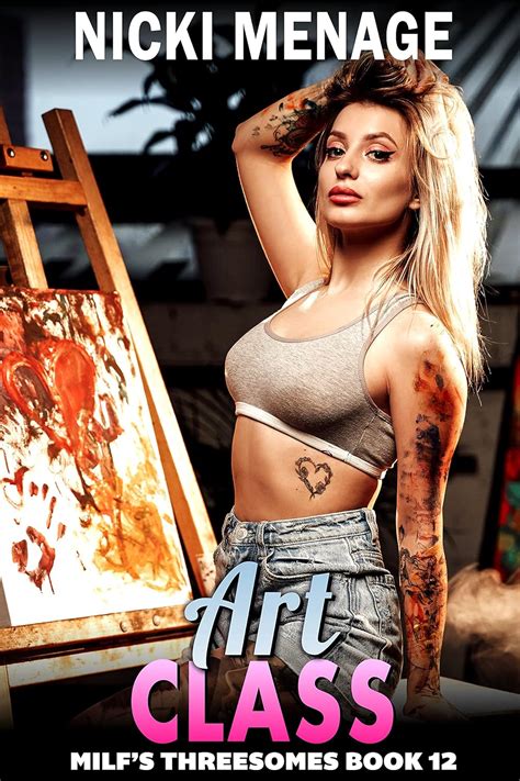 Art Class Milfs Threesomes 12 Ffm Threesome Erotica Milfs