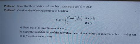 Solved Problem Show That There Exists A Real Number C Chegg