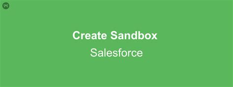 Create A Sandbox Of Salesforce Org Wedgecommerce