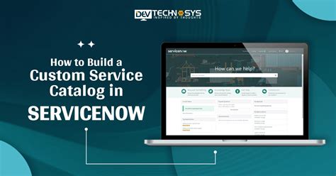 How To Build A Custom Service Catalog In ServiceNow In