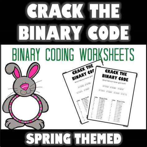 Crack The Binary Code Spring Worksheets By Thweatthearts Tpt
