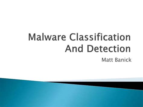 Ppt Malware Classification And Detection Powerpoint Presentation