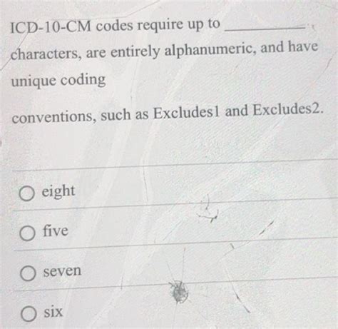 Solved Icd 10 Cm Codes Require Up To Characters Are Entirely
