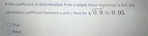 Solved If The Coefficient Of Determination From A Simple Chegg Com