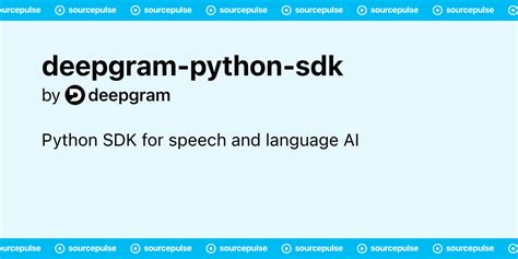 Deepgram Python Sdk By Deepgram Sourcepulse