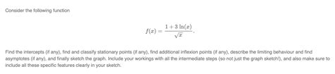 Solved Consider The Following Function F X X1 3ln X Find