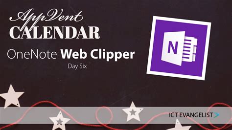 Appvent Calendar Day Six Onenote Web Clipper Ictevangelist