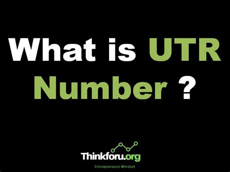 What Is Utr Number