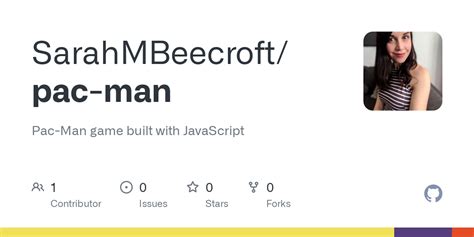 GitHub SarahMBeecroft Pac Man Pac Man Game Built With JavaScript