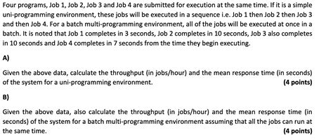 Solved Four Programs Job 1 ﻿job 2 ﻿job 3 ﻿and Job 4 ﻿are