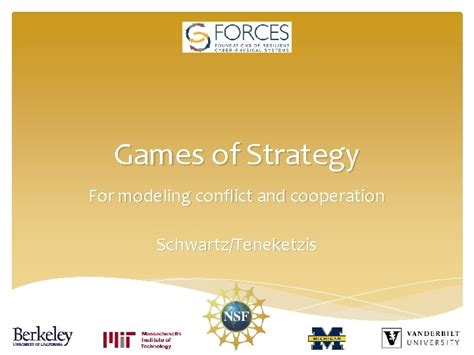 Games Of Strategy For Modeling Conflict And Cooperation