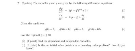 Solved 2 2 Points The Variables P And Q Are Given By The