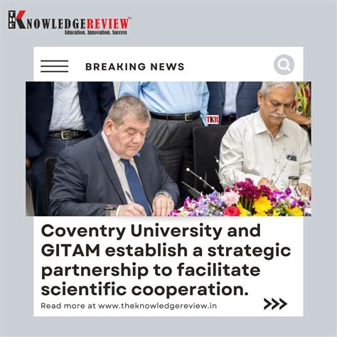 Coventry University And Gitam Partner For Scientific Cooperation The Knowledge Review Posted