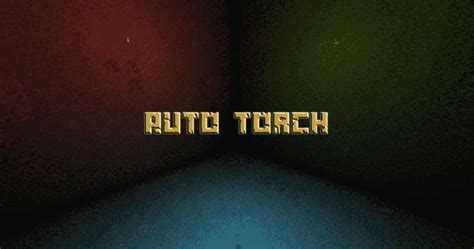 Auto Torch 1 16 5 мод Майнкрафт CubixWorld net