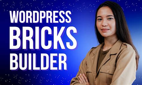 Build Wordpress Bricks Builder Website Develop Clone Bricks Site Automatic Css By Atoyebijohn
