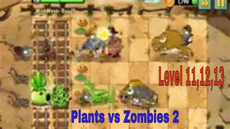 Gaming adventure of Wild West Day11 to 13 of Plants Vs Zombies ...