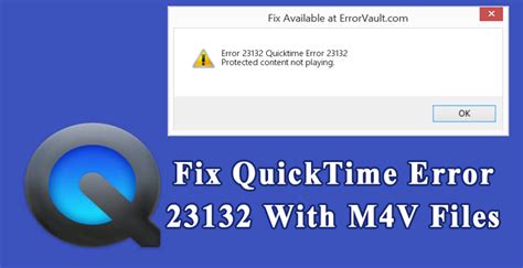 Simple Tricks To Fix QuickTime Error With M V Files