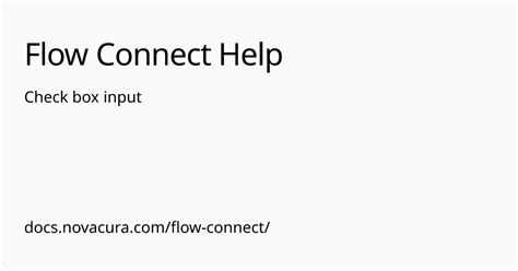 Check Box Input Flow Connect Help Check Box Input Flow Connect Help