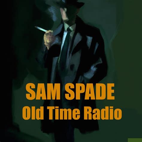 Sam Spade Old Time Radio