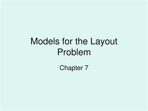 PPT Models For The Layout Problem PowerPoint Presentation Free Download ID 4203681