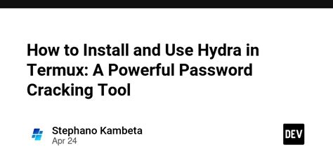 how to install and use hydra in termux a powerful password cracking