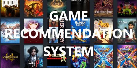 GitHub Carlosvertiz Game Recommendation System Using Nearest Neighbors Algorithm And Steam
