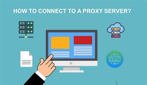 How To Connect To A Proxy Server A Beginners Guide