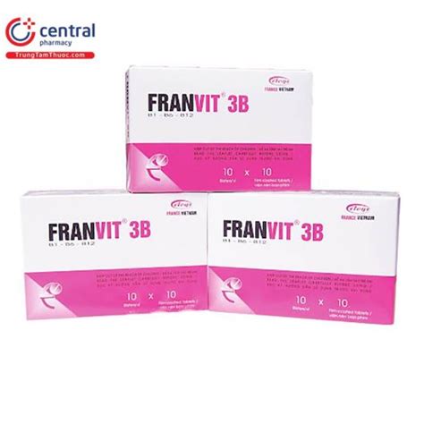 Thuốc Franvit 3b Tác Dụng Liều Dùng Và Lưu ý Khi Sử Dụng