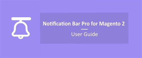 Notification Bar Pro For Magento 2
