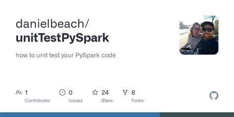 Github Danielbeachunittestpyspark How To Unit Test Your Pyspark Code