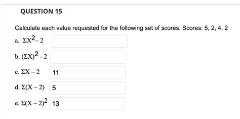 solved calculate each value requested for the following set