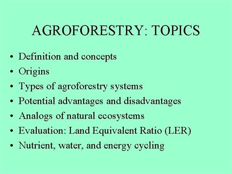 AGROFORESTRY TOPICS Definition And Concepts Origins Types Of